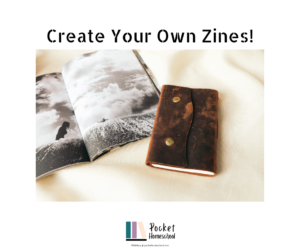 Zine Creation Guide - Pocket Homeschool