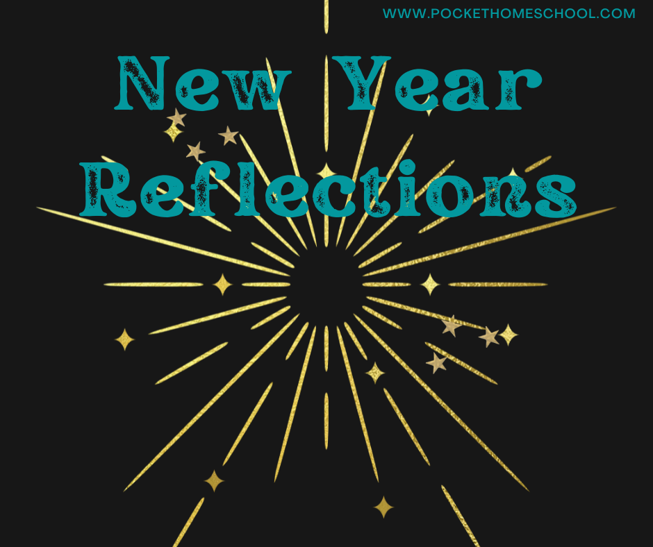 New Year Reflections Writing Prompts - Pocket Homeschool